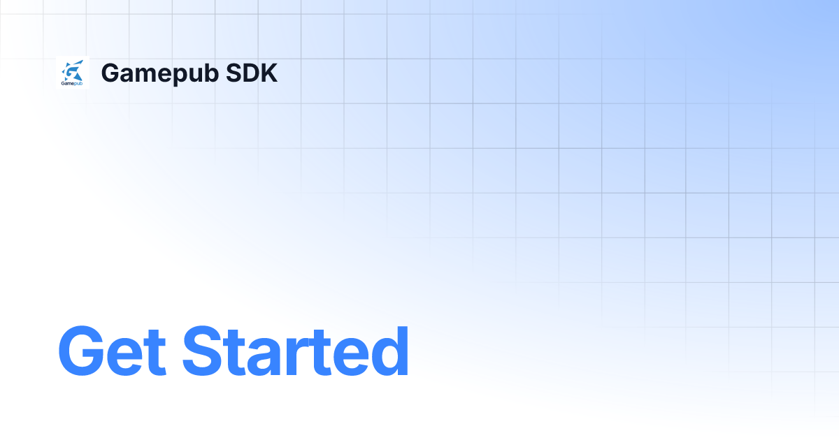 Get Started | Gamepub SDK